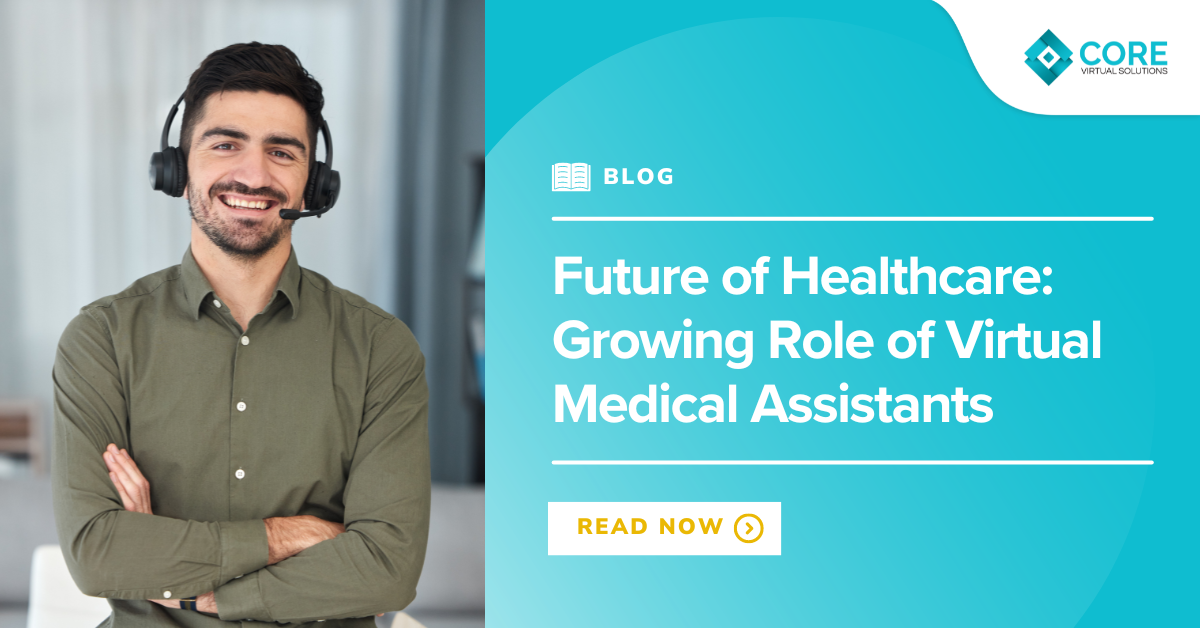 Future of Healthcare: Growing Role of Virtual Medical Assistants