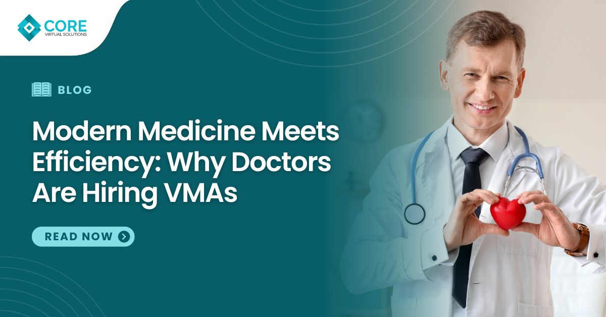 Modern Medicine Meets Efficiency: Why Doctors Are Hiring VMAs