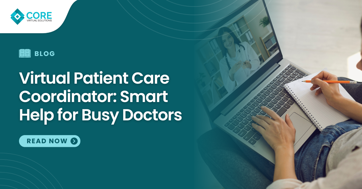 Virtual Patient Care Coordinator: Smart Help for Busy Doctors